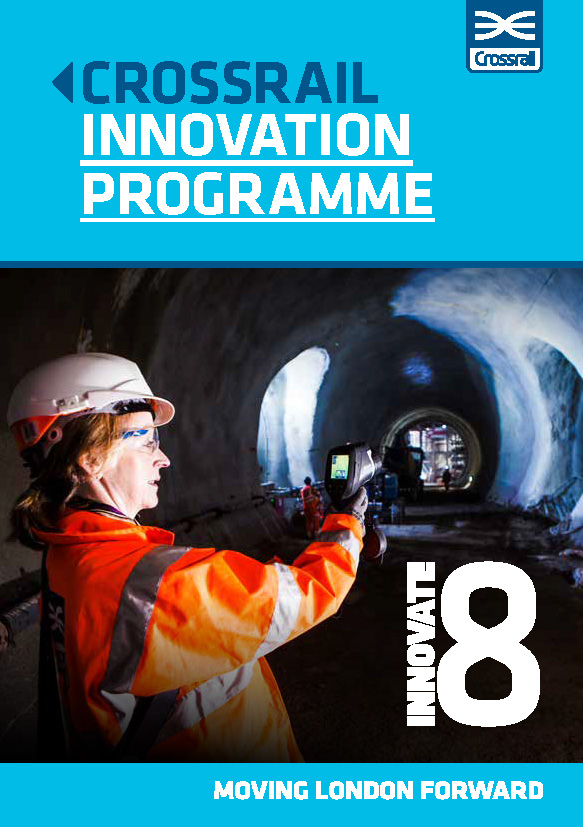 Innovation Programme Overview - Crossrail Learning Legacy