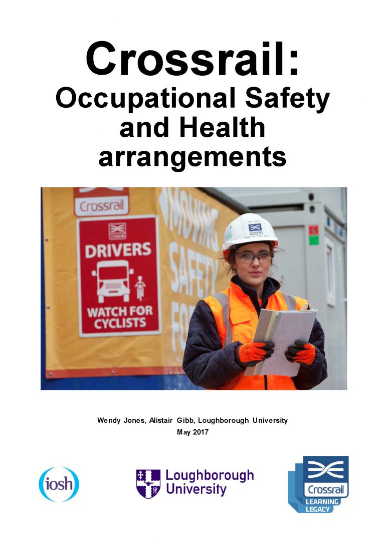 Occupational Safety and Health Arrangements on Crossrail - An Overview ...