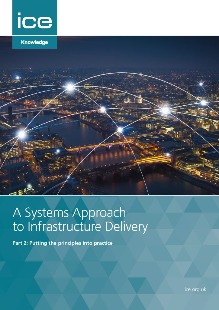 A Systems Approach to Infrastructure Delivery – Part 2: Putting the ...